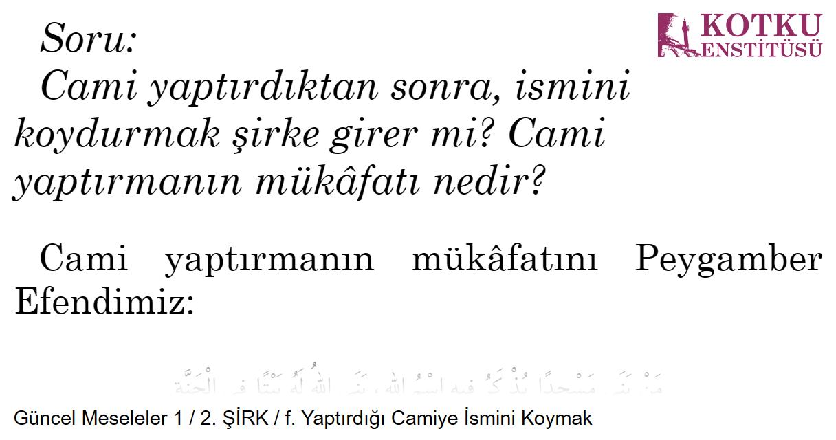 Cami yaptırdıktan sonra, ismini koydurmak şirke girer mi? Cami ...