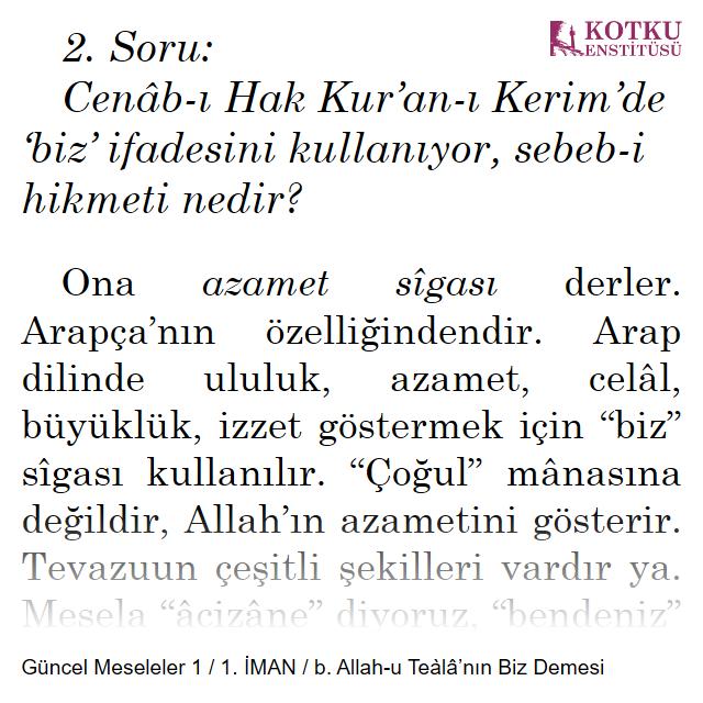 Cenâb-ı Hak Kur’an-ı Kerim’de ‘biz’ ifadesini kullanıyor, sebeb-i hikmeti nedir?